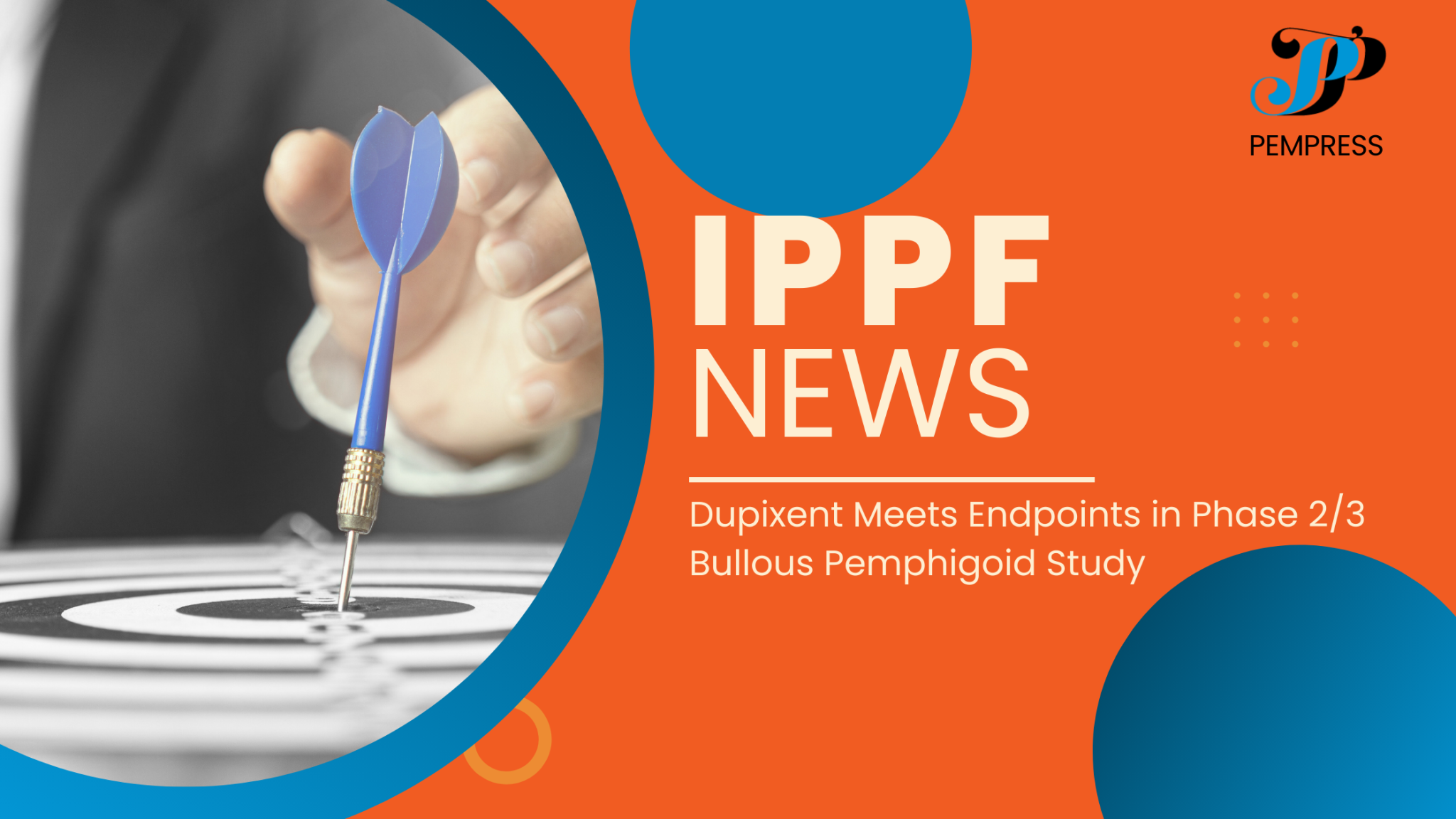 Dupixent Meets Endpoints in Phase 2/3 Bullous Pemphigoid Study - IPPF